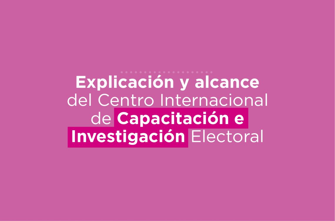 Conoce el Centro Internacional de Capacitación e Investigación ...